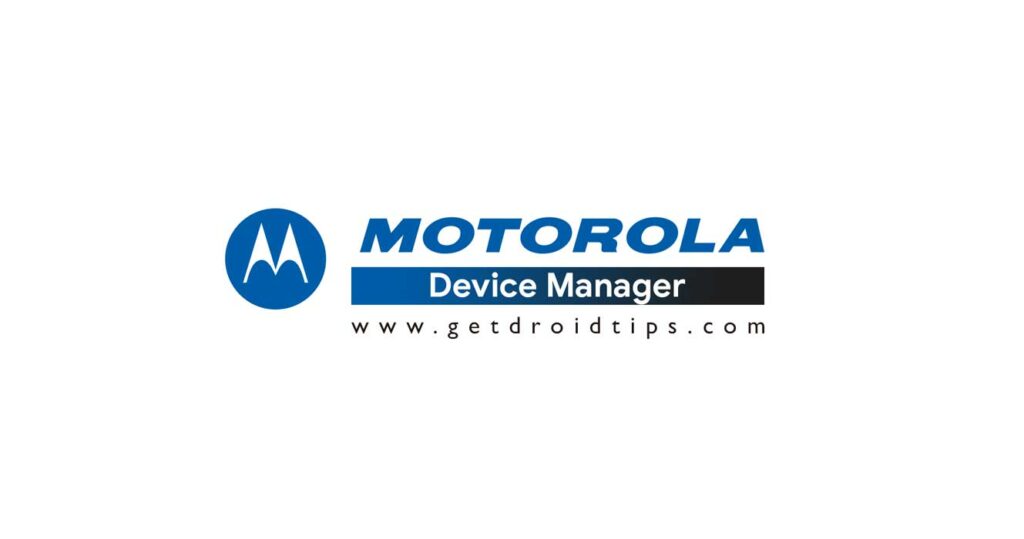 Download Motorola Device Manager - Latest 2025 Version