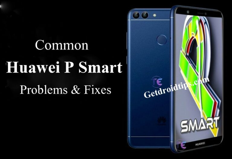 Common Huawei P Smart Problems and Fixes - Wi-Fi, Bluetooth, Camera ...