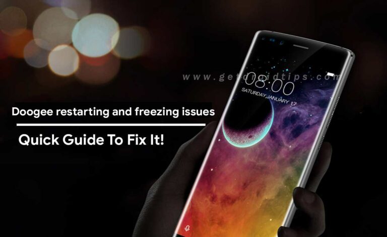 How to fix Doogee restarting and freezing problem?