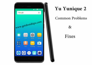 Common Yu Yunique 2 Problems and Fixes - Wi-Fi, Bluetooth, Camera, SIM ...