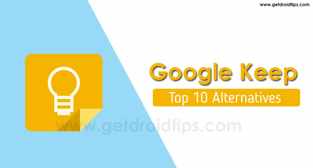 Best Google Keep Alternatives to take notes on Android devices