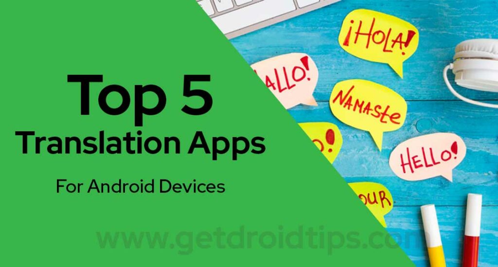 Best Translation Apps for Android in 2020