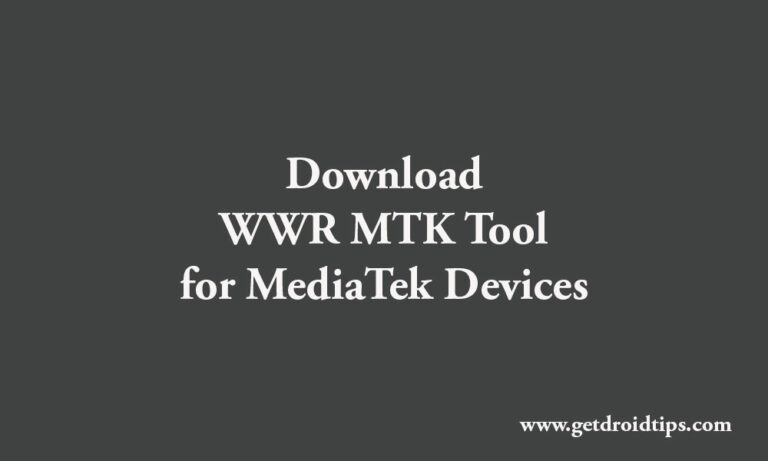 Download Latest WWR MTK Tool for any MediaTek Device Download Latest WWR MTK Tool for any MediaTek Device