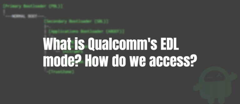 What is Qualcomm's EDL mode? How do we access?