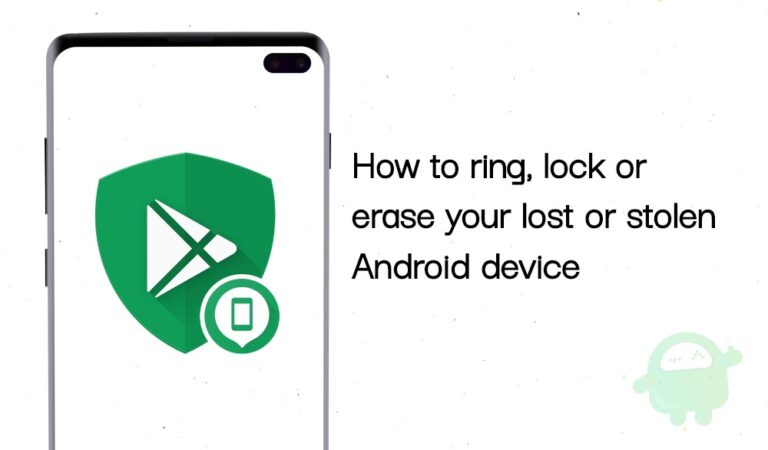 How to ring, lock or erase your lost or stolen Android device