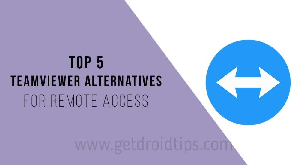 Best TeamViewer Alternatives to Remote Access and Control your PC