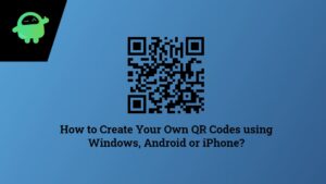 How to Create Your Own QR Codes using Windows, Android or iPhone?