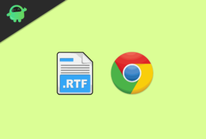 What is RTF files? How to Open RTF files in PC using Google Chrome?