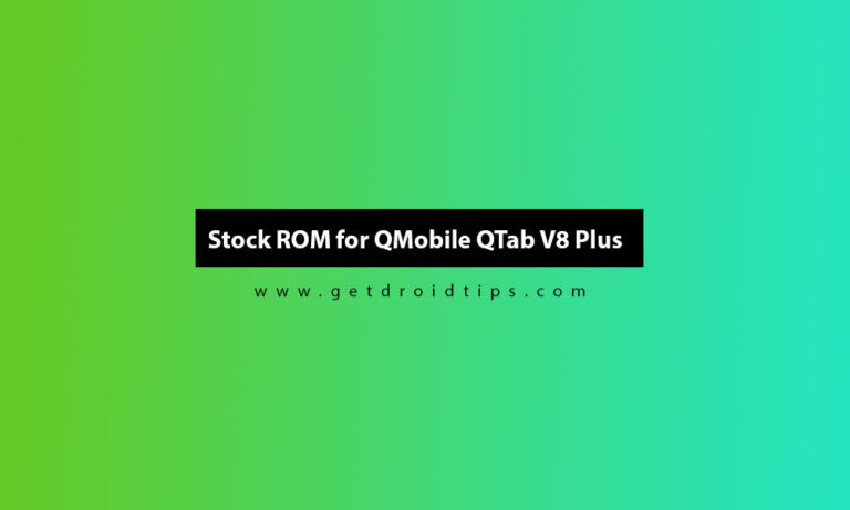 QMobile QTab V8 Plus Flash File | Stock ROM Firmware Guide