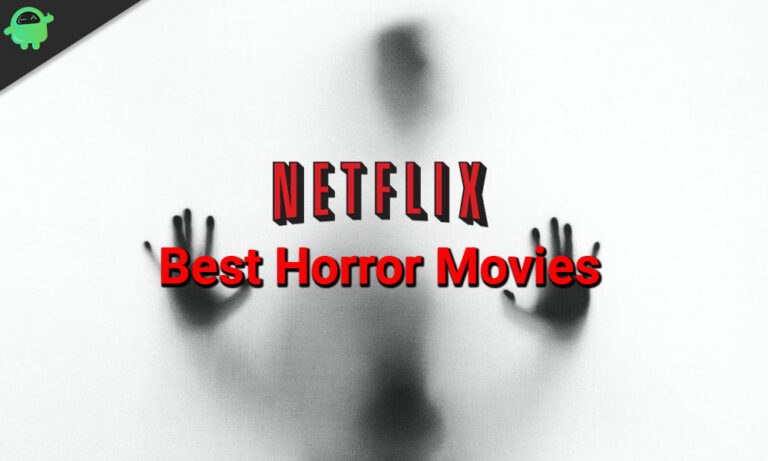 20 Best Horror Movies Streaming on Netflix
