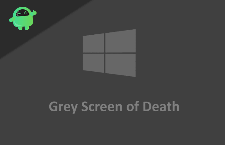 How to Fix Grey Screen of Death on Windows 10?