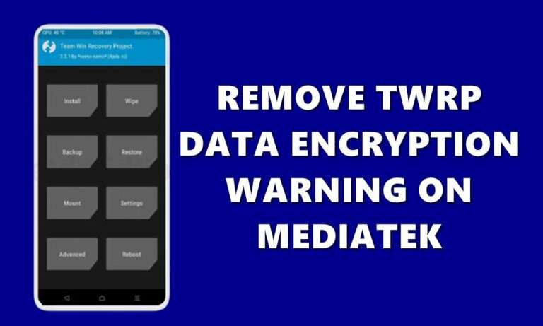 How to Remove TWRP Data Encryption Warning on Mediatek Phone