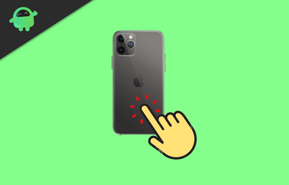 How to Fix iPhone Back Tap Not Working Issue How to Fix iPhone Back Tap Not Working Issue