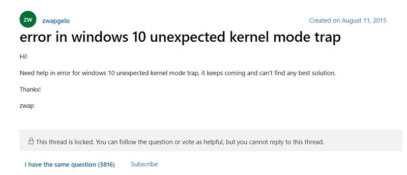 How to Fix UNEXPECTED KERNEL MODE TRAP error in Windows 10 How to Fix UNEXPECTED KERNEL MODE TRAP error in Windows 10