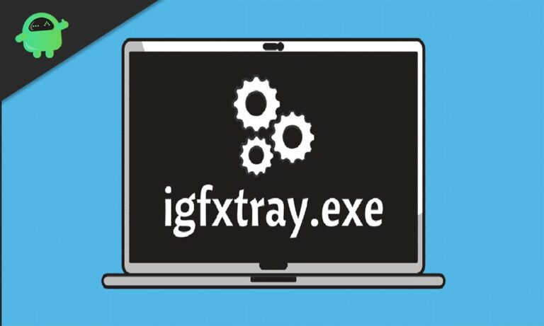 What is Igfxtray? How to Disable it