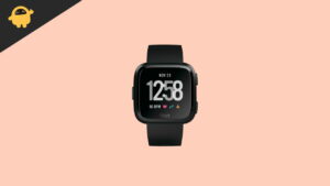 Fix: Fitbit Versa 2 or 3 Not Pairing With Android Phone