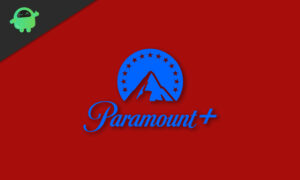 Fix: Paramount Plus Not Working with VPN