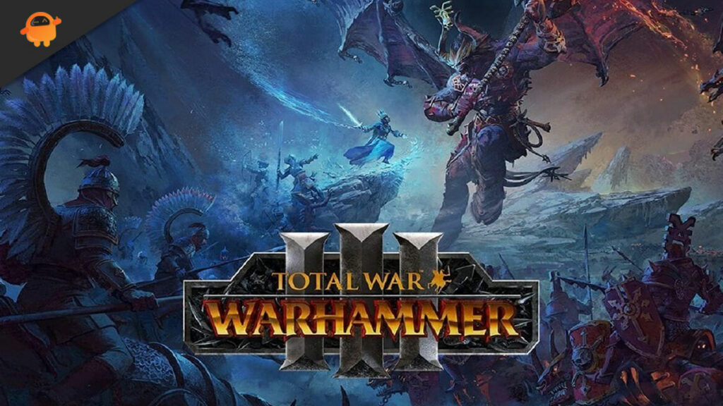 Fix: Total War WARHAMMER 3 Stuck on loading screen