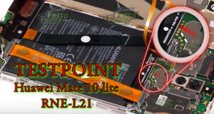 Huawei Mate 10 Lite RNE-L01, RNE-L21 Testpoint, Bypass FRP and Huawei ID