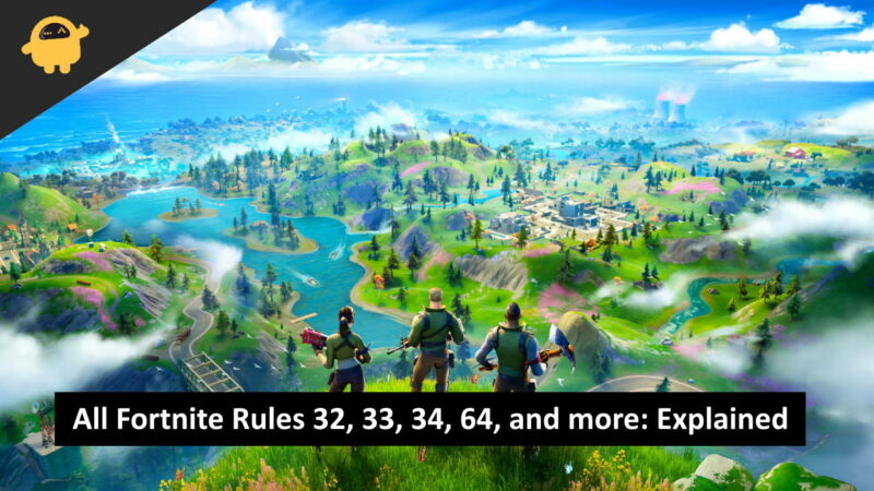 What is Fortnite Rule 12, 13, 23, 32, 33, 34, 64, and More?
