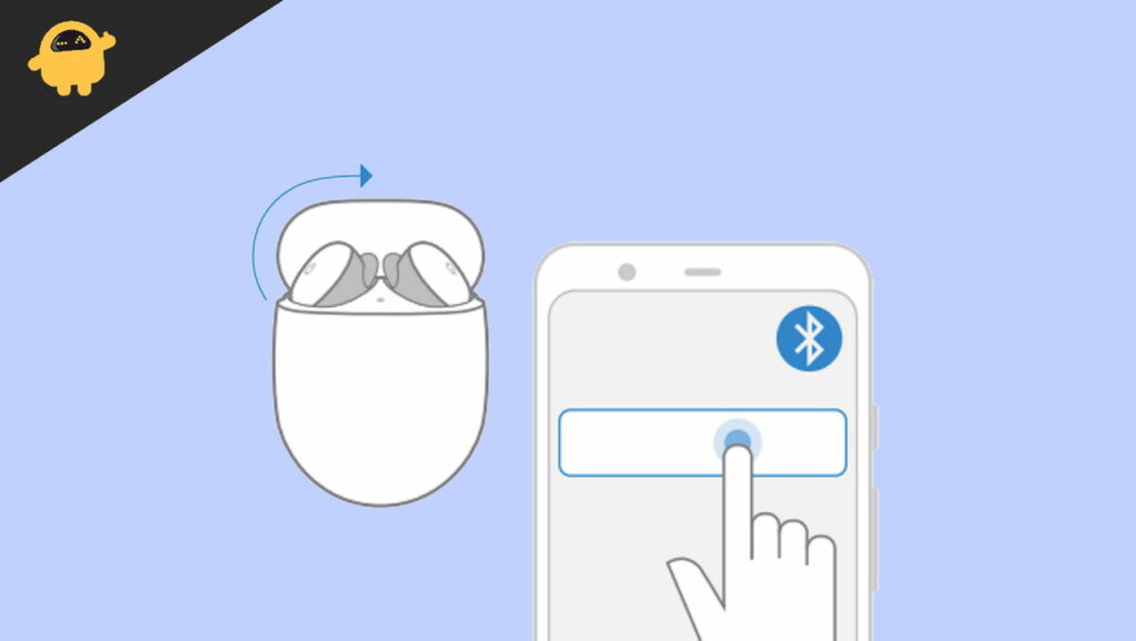 Fix: Google Pixel Buds Not Showing Up On Bluetooth