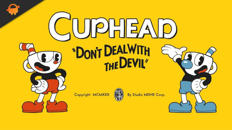 Fix: Cuphead Stuck on loading screen