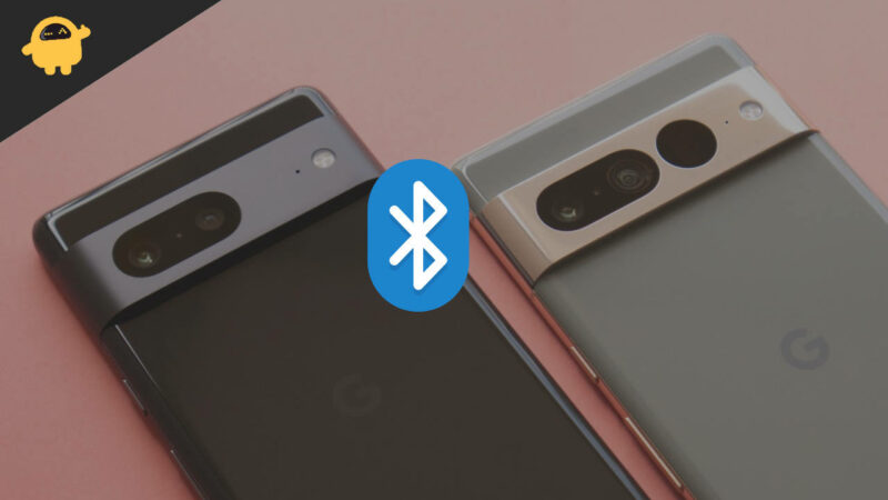 Fix: Google Pixel 7 and 7 Pro Bluetooth Problem | Not Pairing or Disconnecting