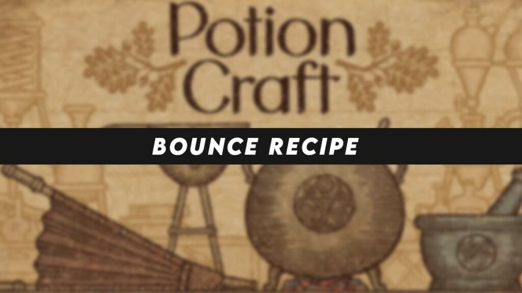 Potion Craft - All Ingredients / Recipe List for All Potions