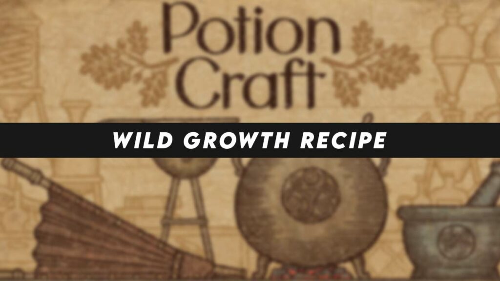 Potion Craft - All Ingredients / Recipe List for All Potions