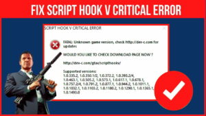 Fix: Script Hook V Critical Error in GTA 5