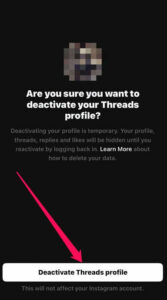 How to Permanently Delete or Deactivate Threads Account?