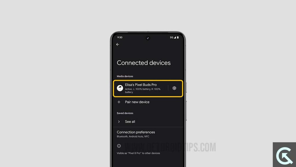 How to Fix Pixel 8 and 8 Pro Bluetooth Problem, Not Pairing or ...