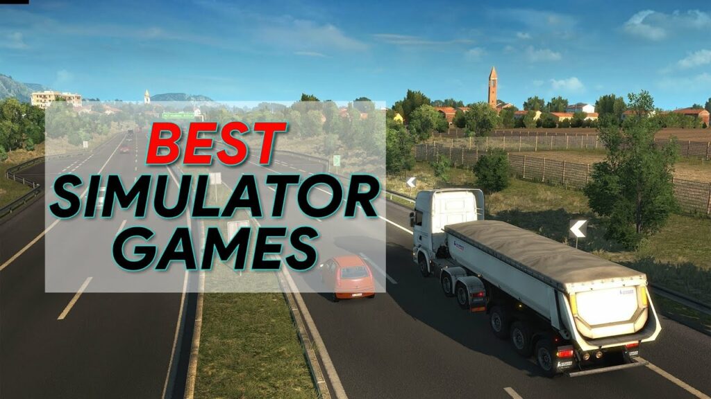 Best Simulation Games on Steam as of 2024