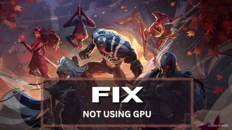 Marvel Rivals Not Using GPU (Solved)