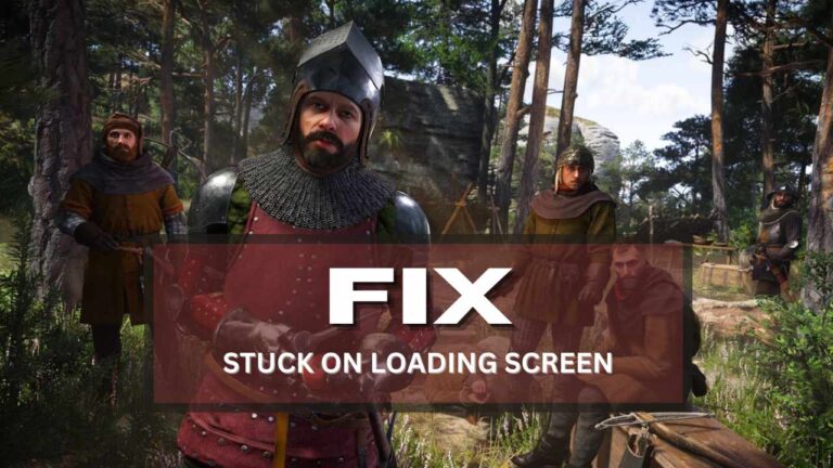 How to Fix Kingdom Come Deliverance 2 Stuck on Loading Screen on PC